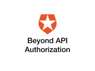 Beyond API Authorization | PDF