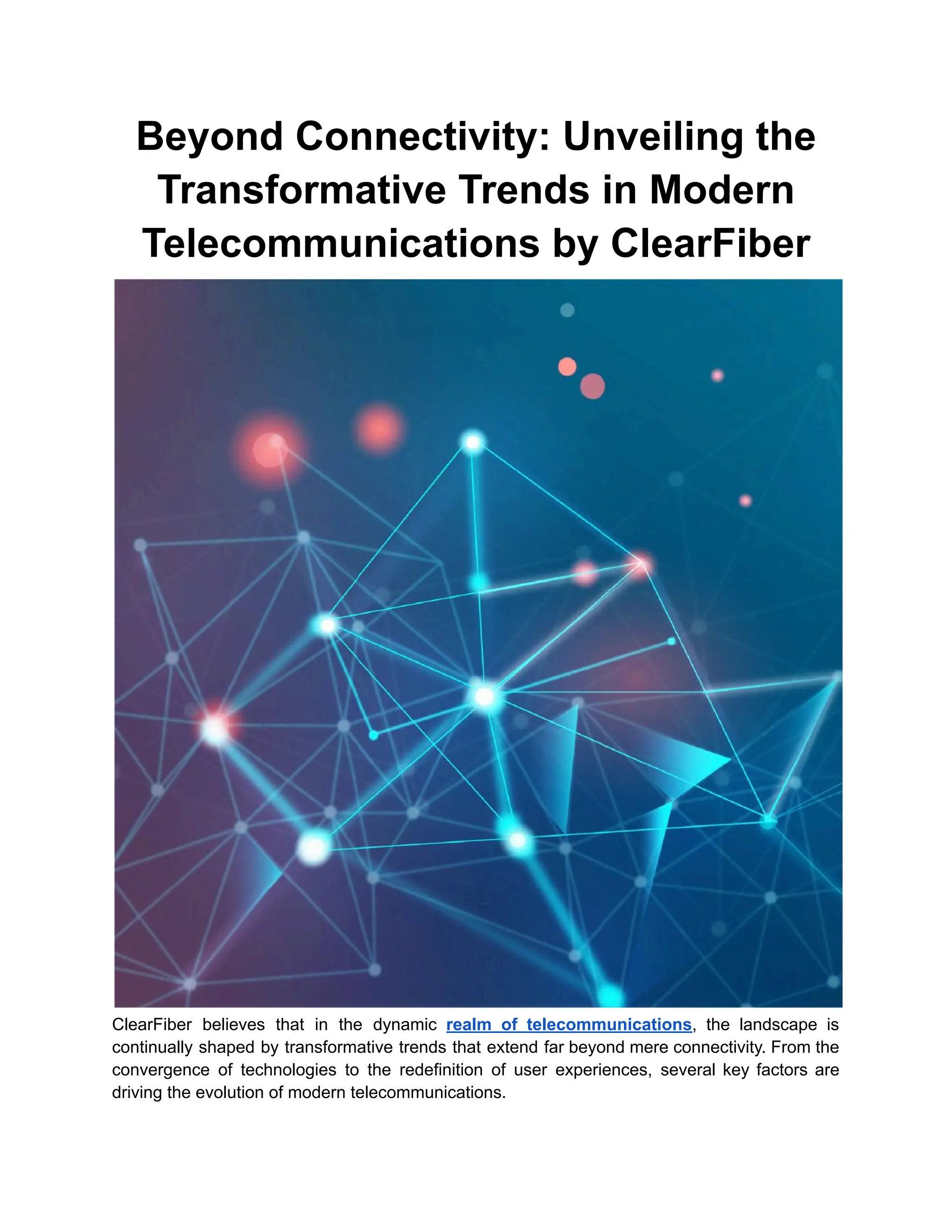 Beyond Connectivity_ Unveiling the Transformative Trends in Modern Telecommunications by ...