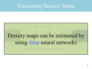 Beyond Counting: Comparisons of Density Maps for Crowd Analysis Tasks—Counting, Detection, and ...