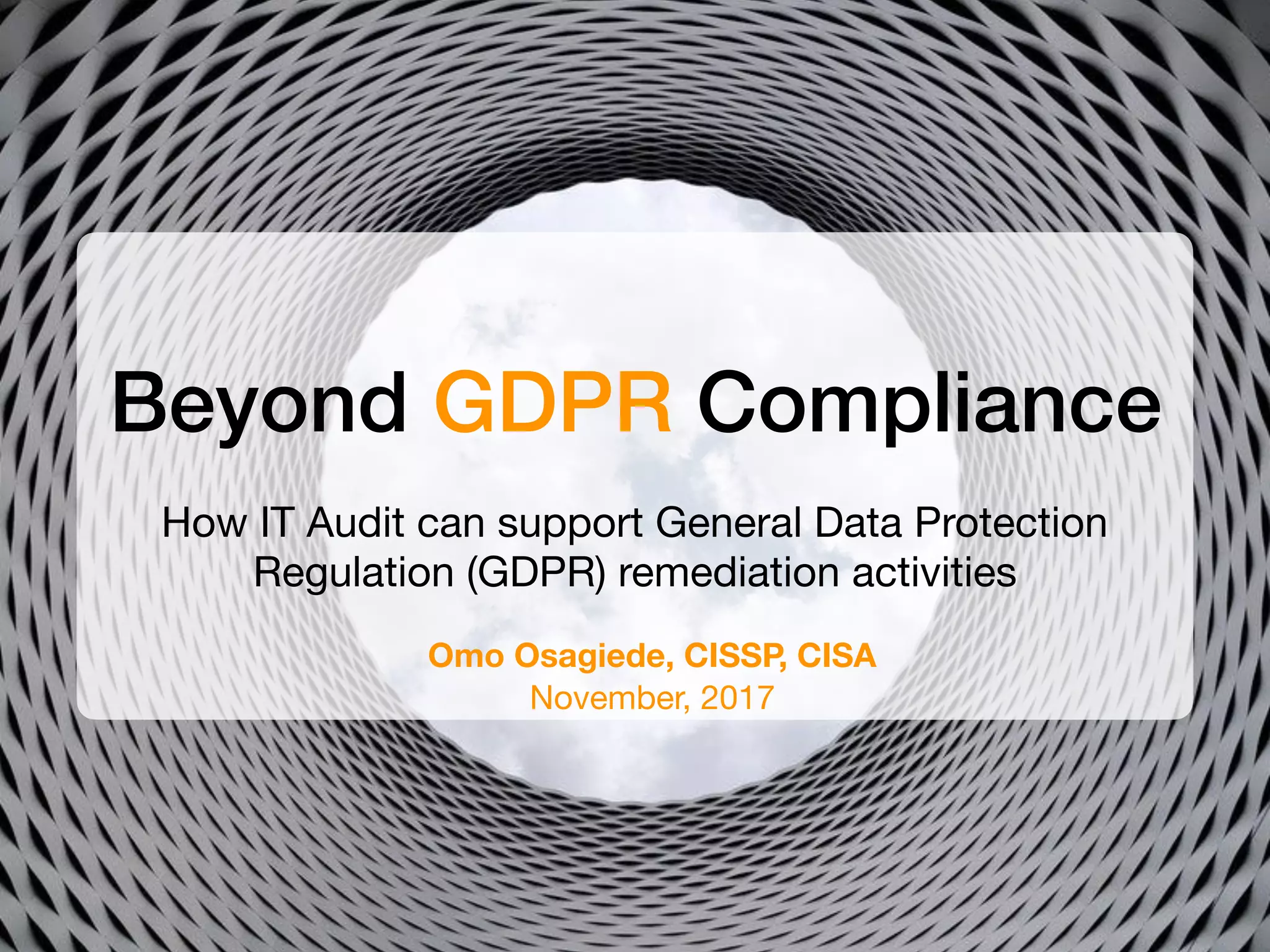 Beyond GDPR Compliance - Role of Internal Audit | PPT