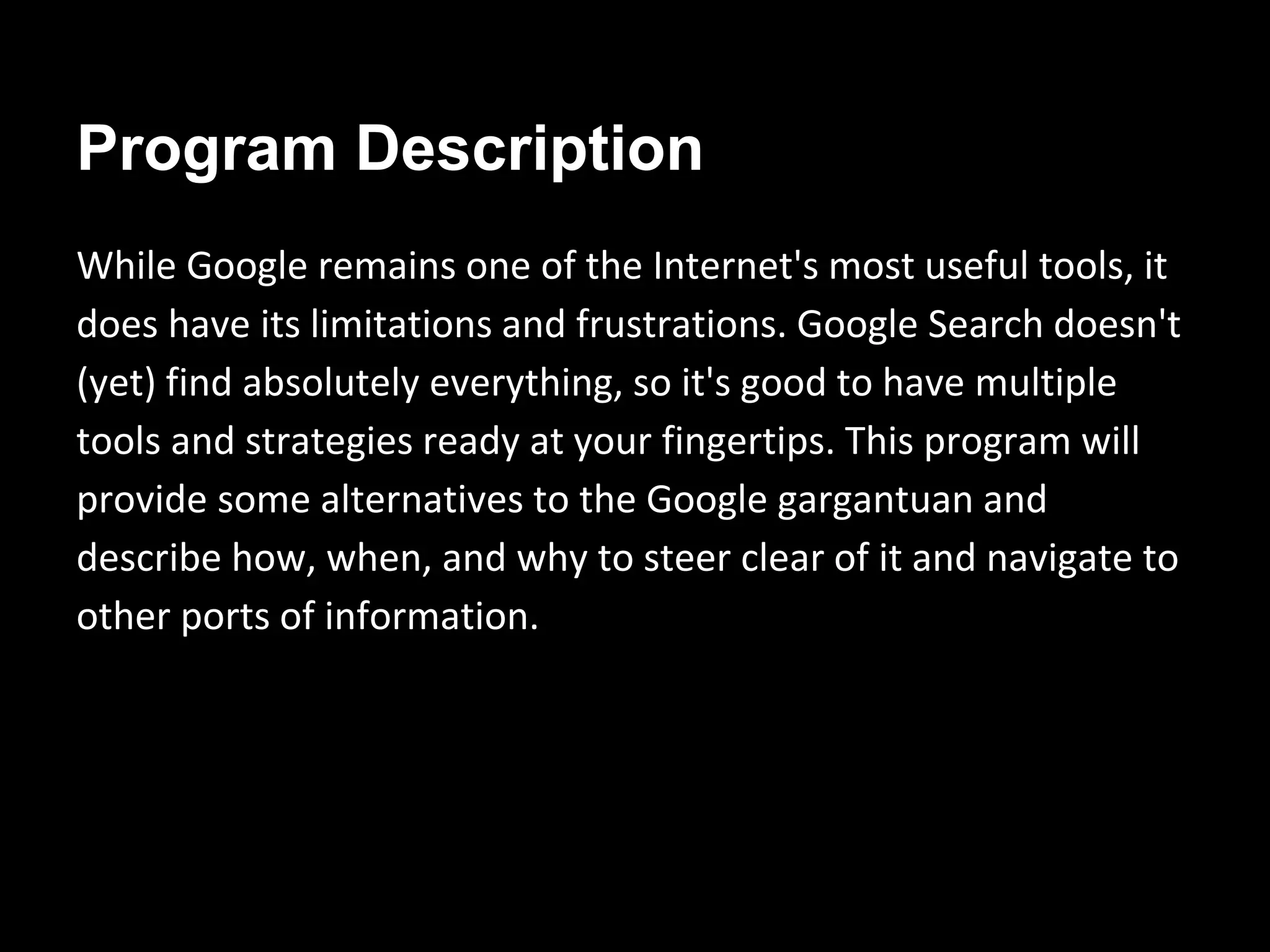 Beyond Google: Not Just for the Reference Librarian | PPT
