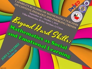 Beyond Hard Skills: Math as Social and Emotional Learning | PDF