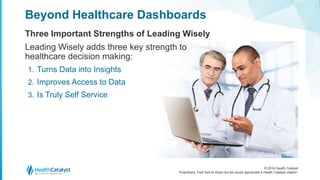 Beyond Healthcare Dashboards: Deeper Decision Support | PPT