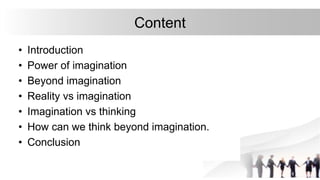 Beyond imagination ppt softskill | PPTX