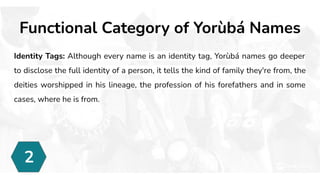 Beyond mere words seeing names through the yoruba lens of significance ...