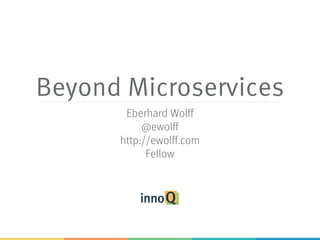 Beyond Microservices | PPT