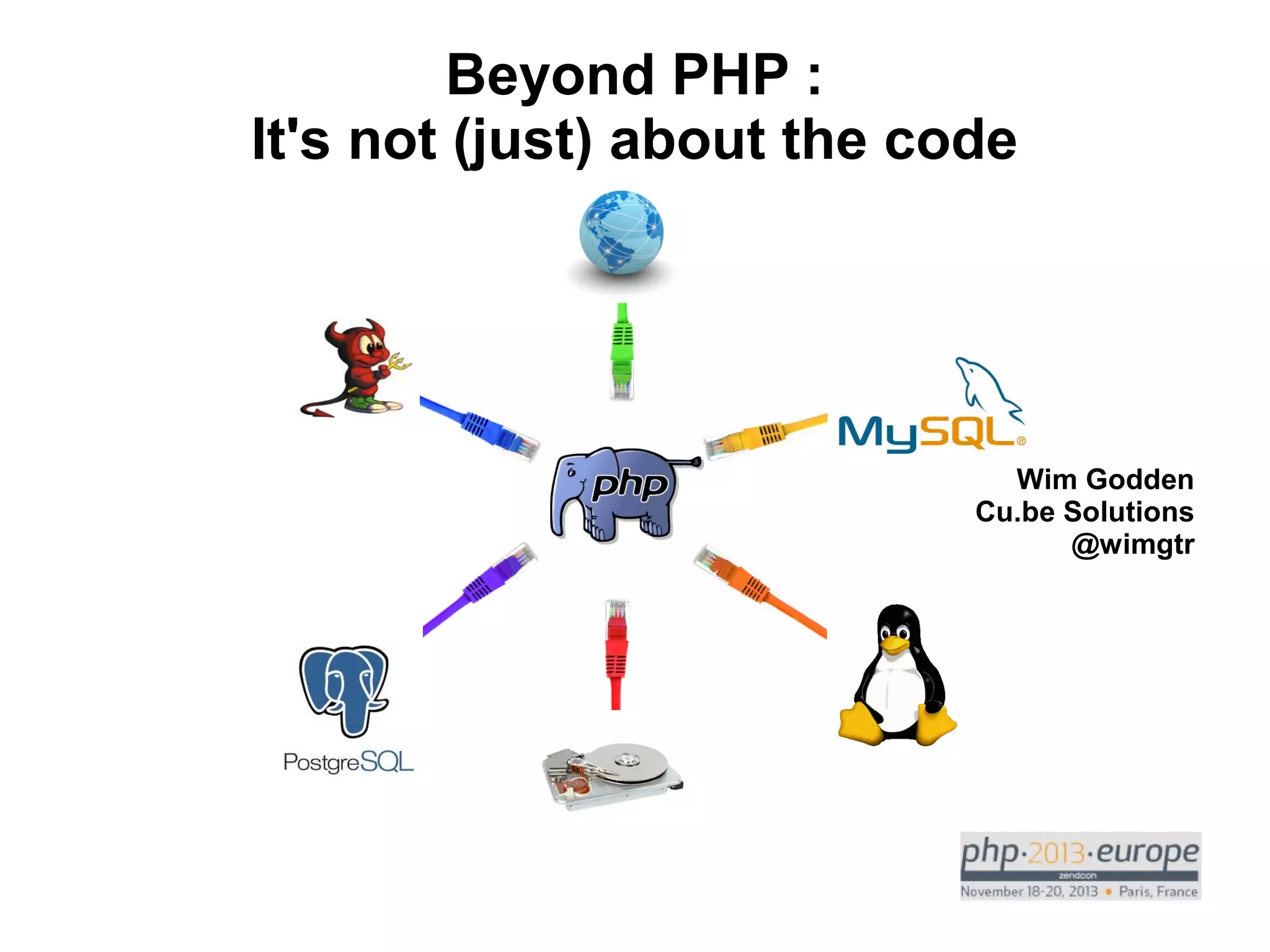 Beyond php - it's not (just) about the code | ODP