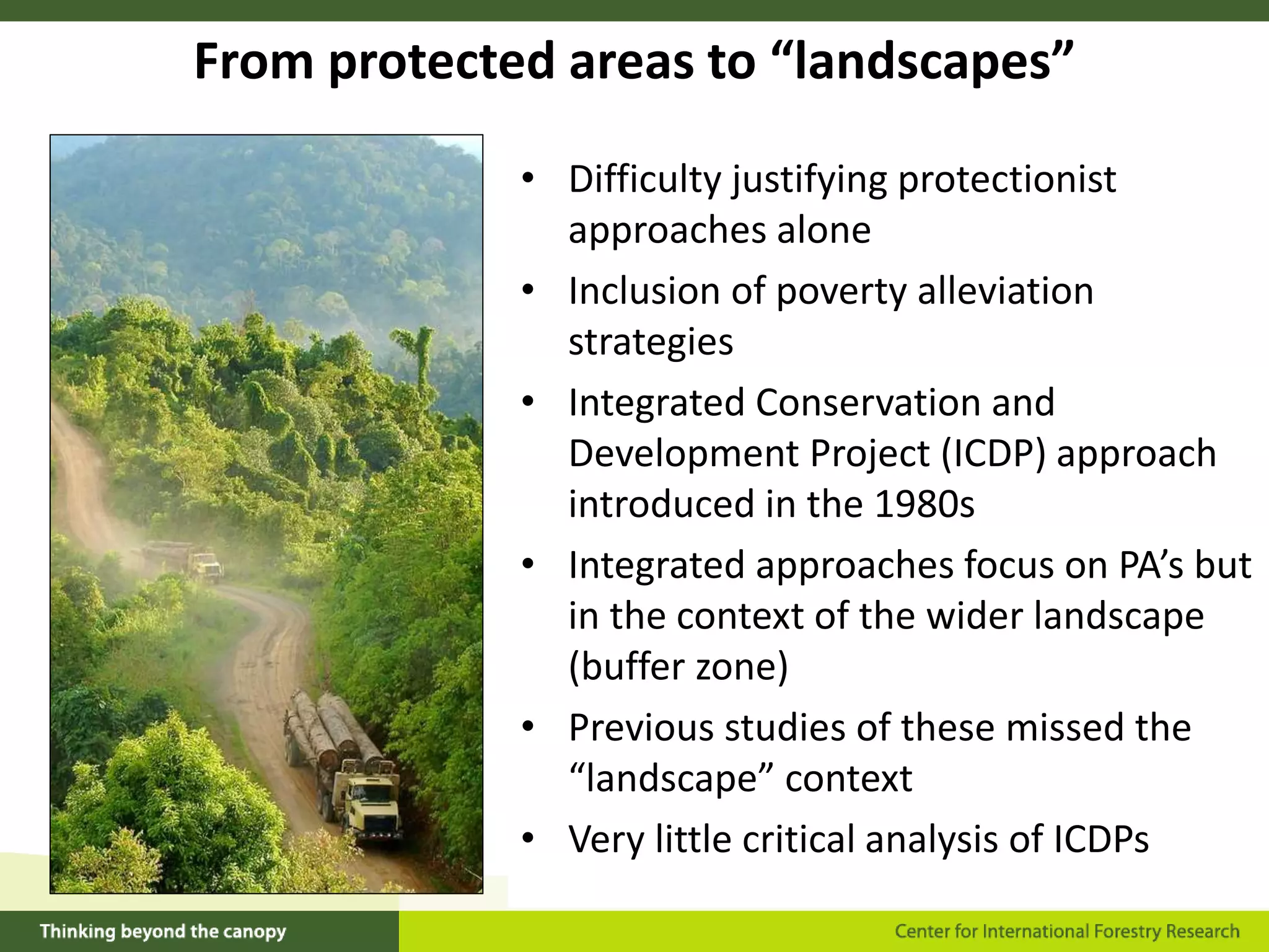 Beyond protected areas: Landscape approaches to reconcile conservation ...