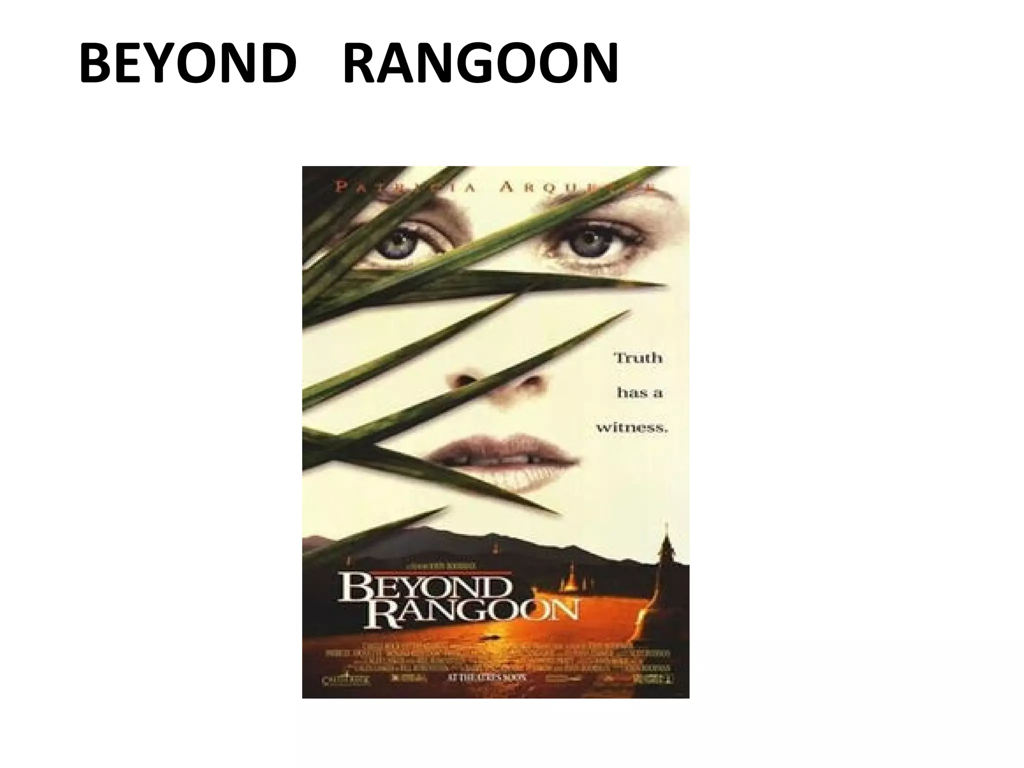 Beyond Rangoon by Iñigo | PPT