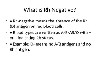 Beyond_Rh_Negative_Presentation and causes | PPTX