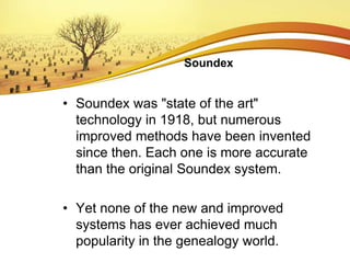 Beyond Soundex | PPTX | Web Development | Internet