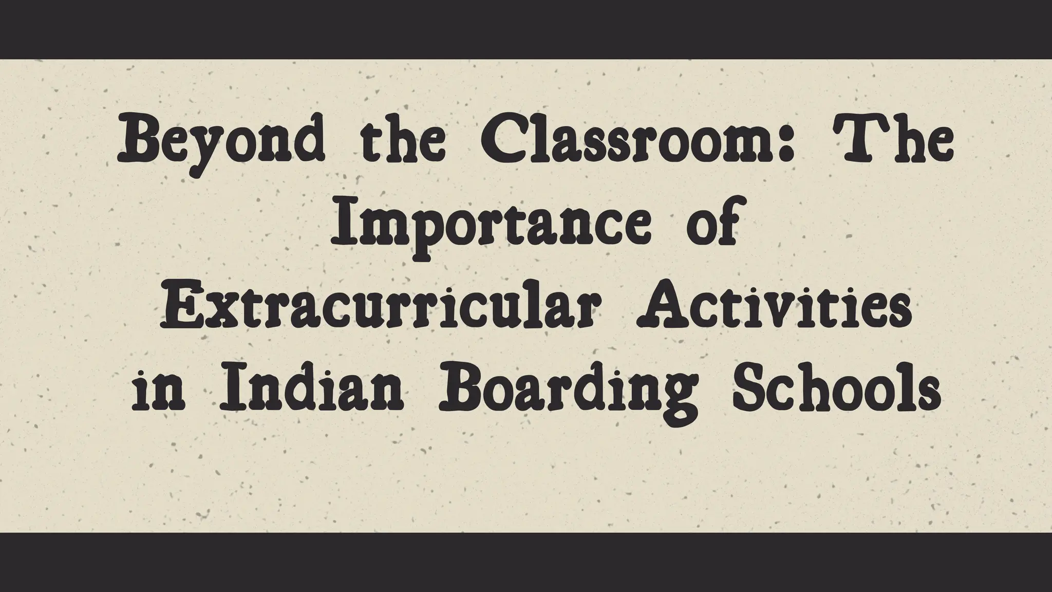 Beyond the Classroom The Importance of Extracurricular Activities in ...