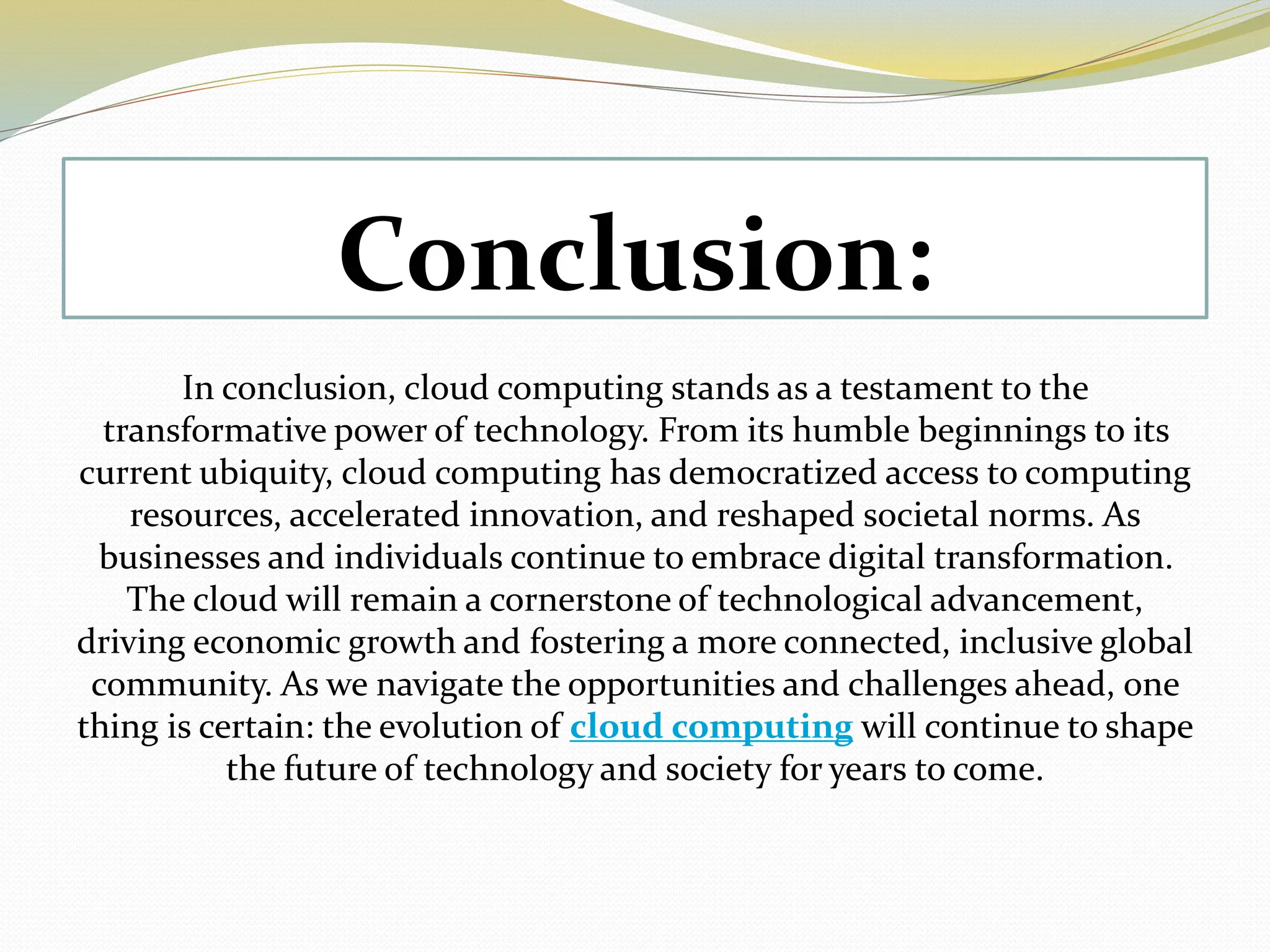 Beyond the Horizon Exploring the Future of Cloud Computing.pptx