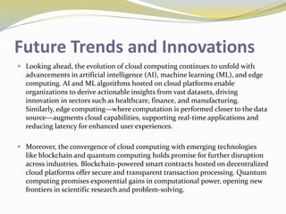 Beyond the Horizon Exploring the Future of Cloud Computing.pptx