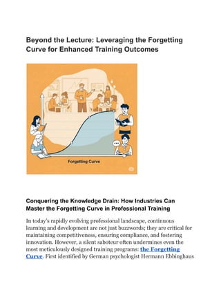 Beyond the Lecture_ Leveraging the Forgetting Curve for Enhanced Training Outcomes.pdf