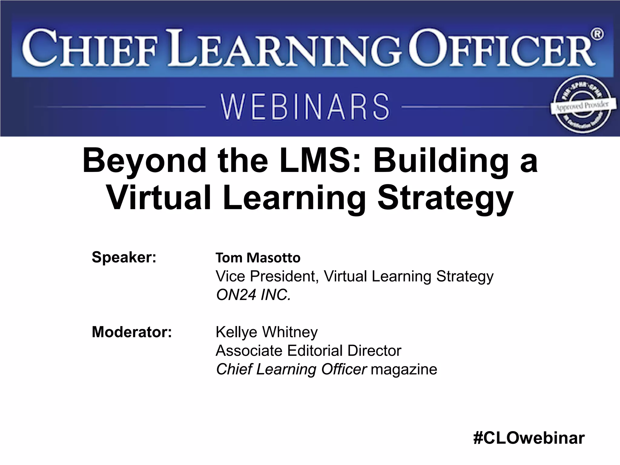 Beyond the LMS: Building a Virtual Learning Strategy | PPT