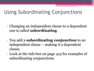 Beyond the simple sentence (subordination) | PPTX