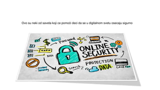Bezbednost dece na internetu | PPTX