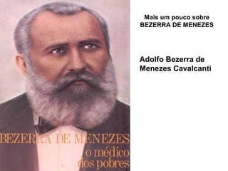 Bezerra de-menezes | PPT
