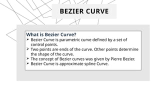Bezier-curve a parametric curve of control points.pptx