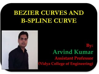 Bezier curve & B spline curve | PPTX