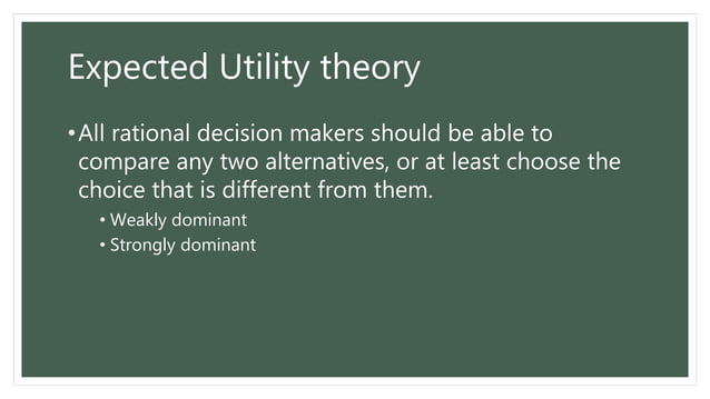 Expected utility theory, Prospect Theory, Disposition effect , Heuristics and biases | PPTX