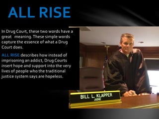 Drug Courts Work! | PPTX