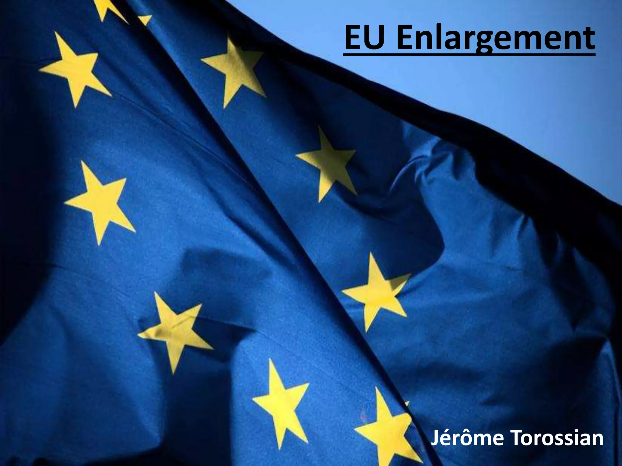 The European Union Enlargement | PPTX