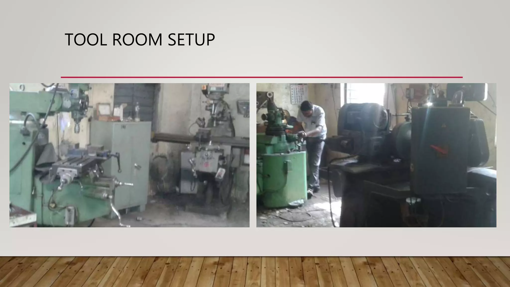 Tool room setup | PPTX