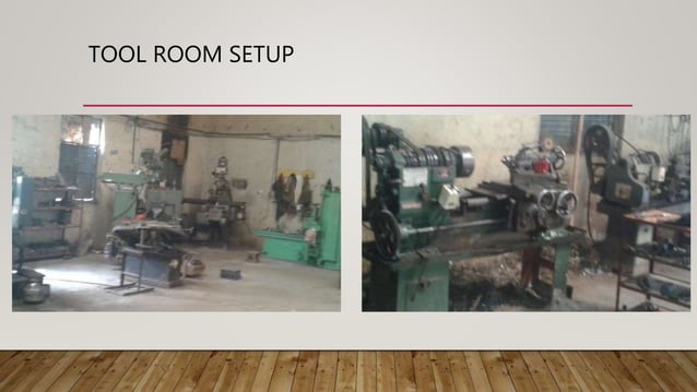 Tool room setup | PPTX