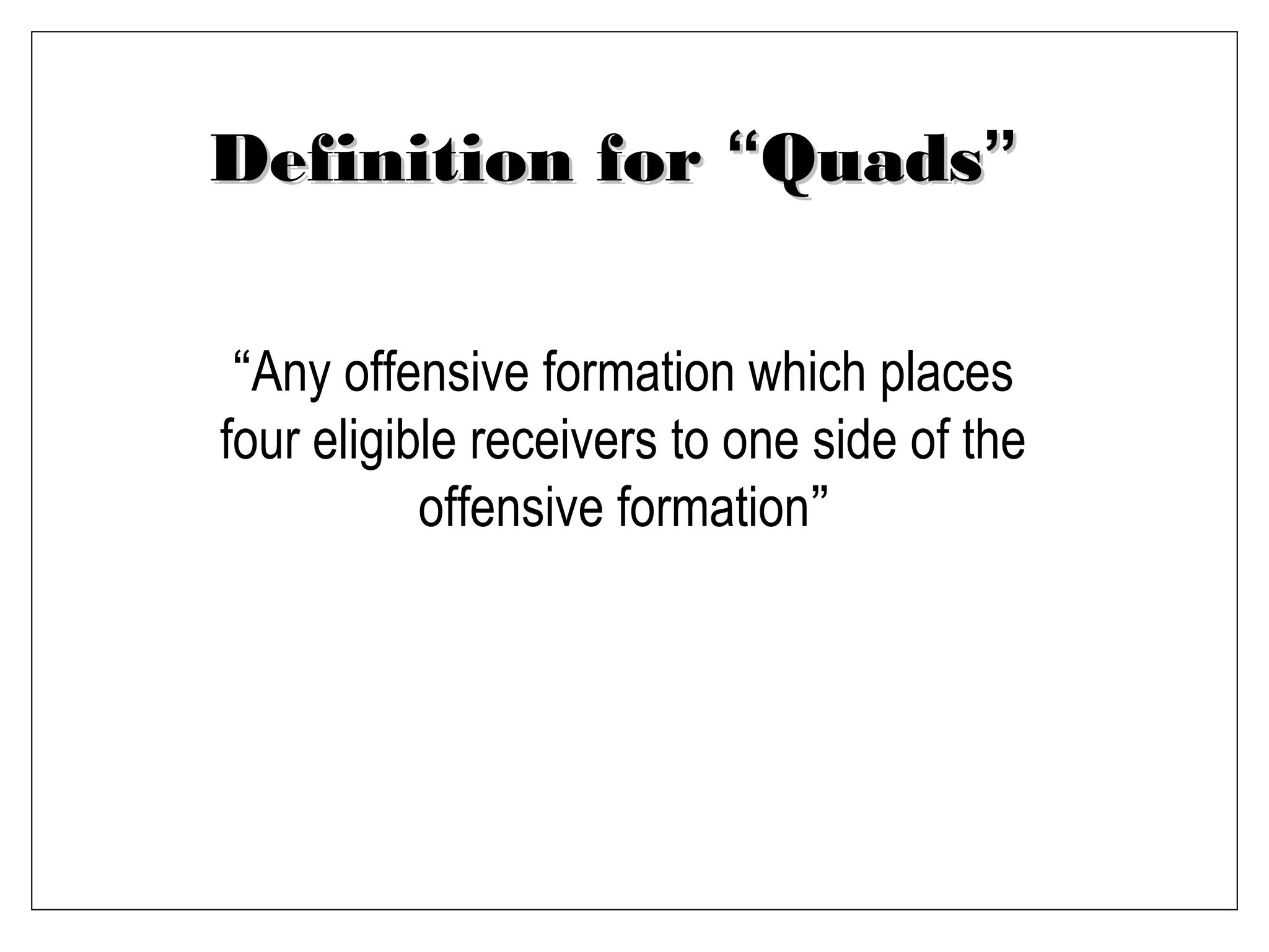 A Complete Quads Package | PPT