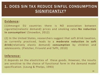 Is Sin Tax a good idea | PPTX | Illegal Drugs, Tobacco, eCigarettes ...