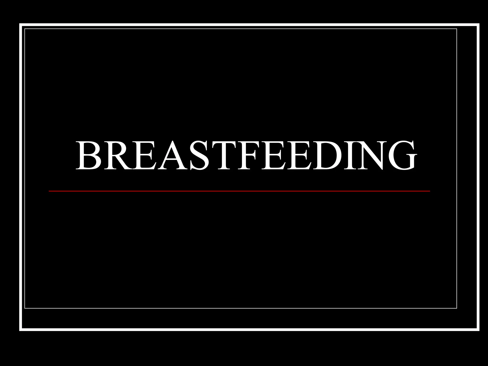 Normal BreastFeeding presentation.docs.pdf