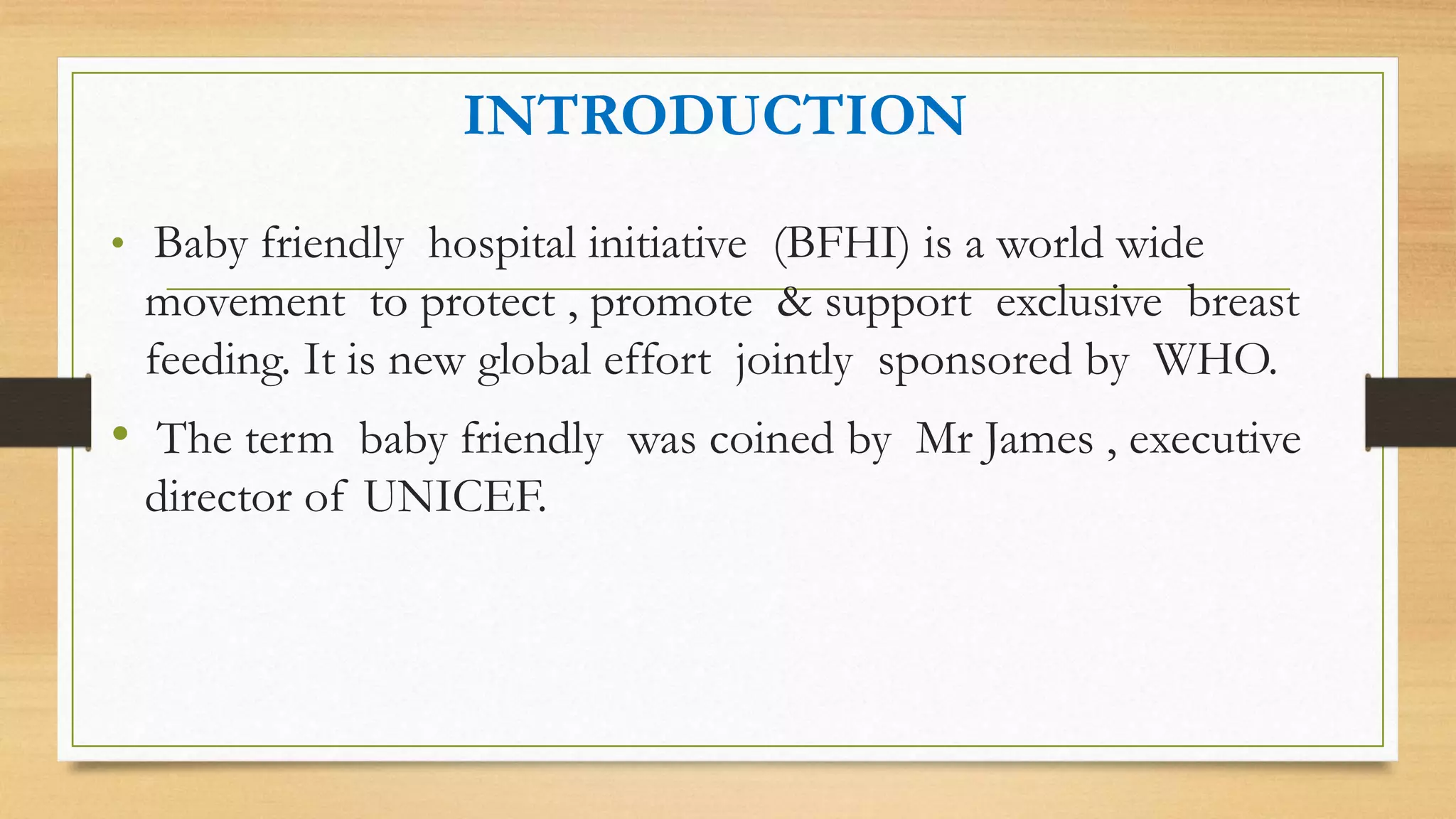 Baby Friendly Hospital Initiatives (BFHI) | PPTX | Pregnancy ...