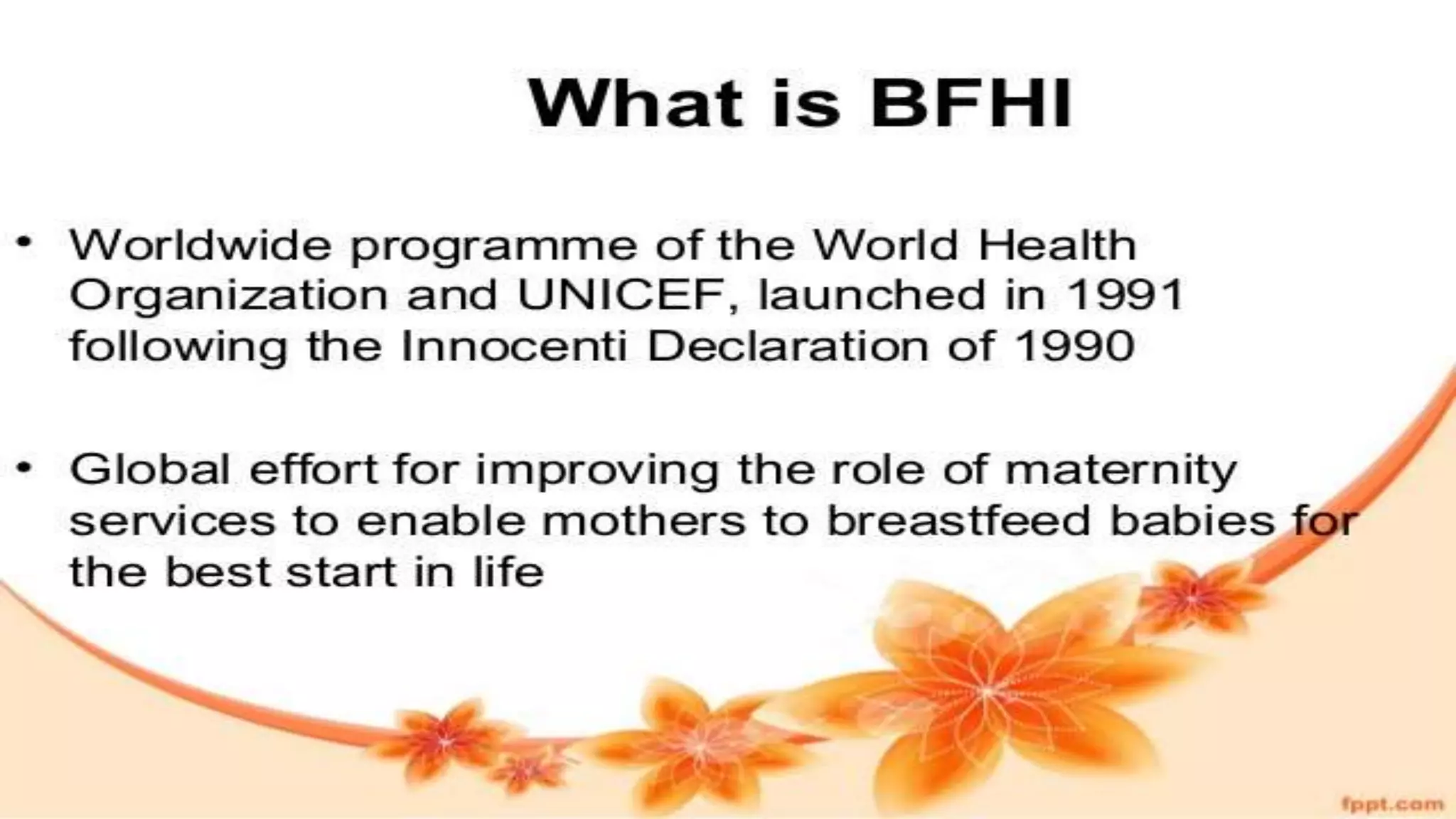 Baby Friendly Hospital Initiatives (BFHI) | PPTX | Pregnancy ...