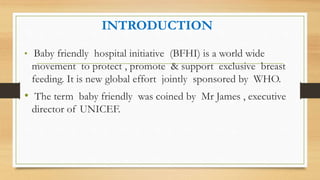 Baby Friendly Hospital Initiatives (BFHI) | PPTX