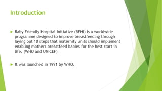 Baby-Friendly Hospital Initiative. (BFHI) | PPTX