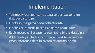 How data rules the world: Telemetry in Battlefield Heroes | PPTX