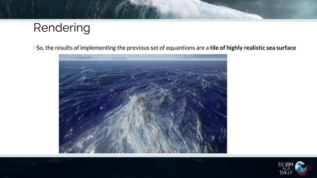 An introduction to Realistic Ocean Rendering through FFT - Fabio Suriano - Codemotion Rome 2017 ...