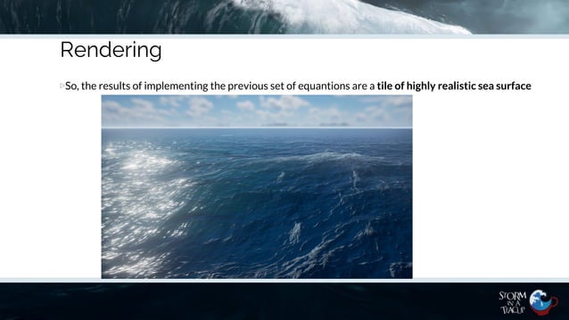 An introduction to Realistic Ocean Rendering through FFT - Fabio Suriano - Codemotion Rome 2017 ...