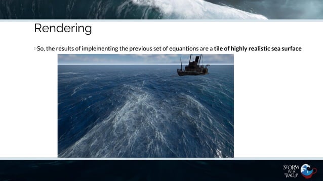 An introduction to Realistic Ocean Rendering through FFT - Fabio Suriano - Codemotion Rome 2017 ...