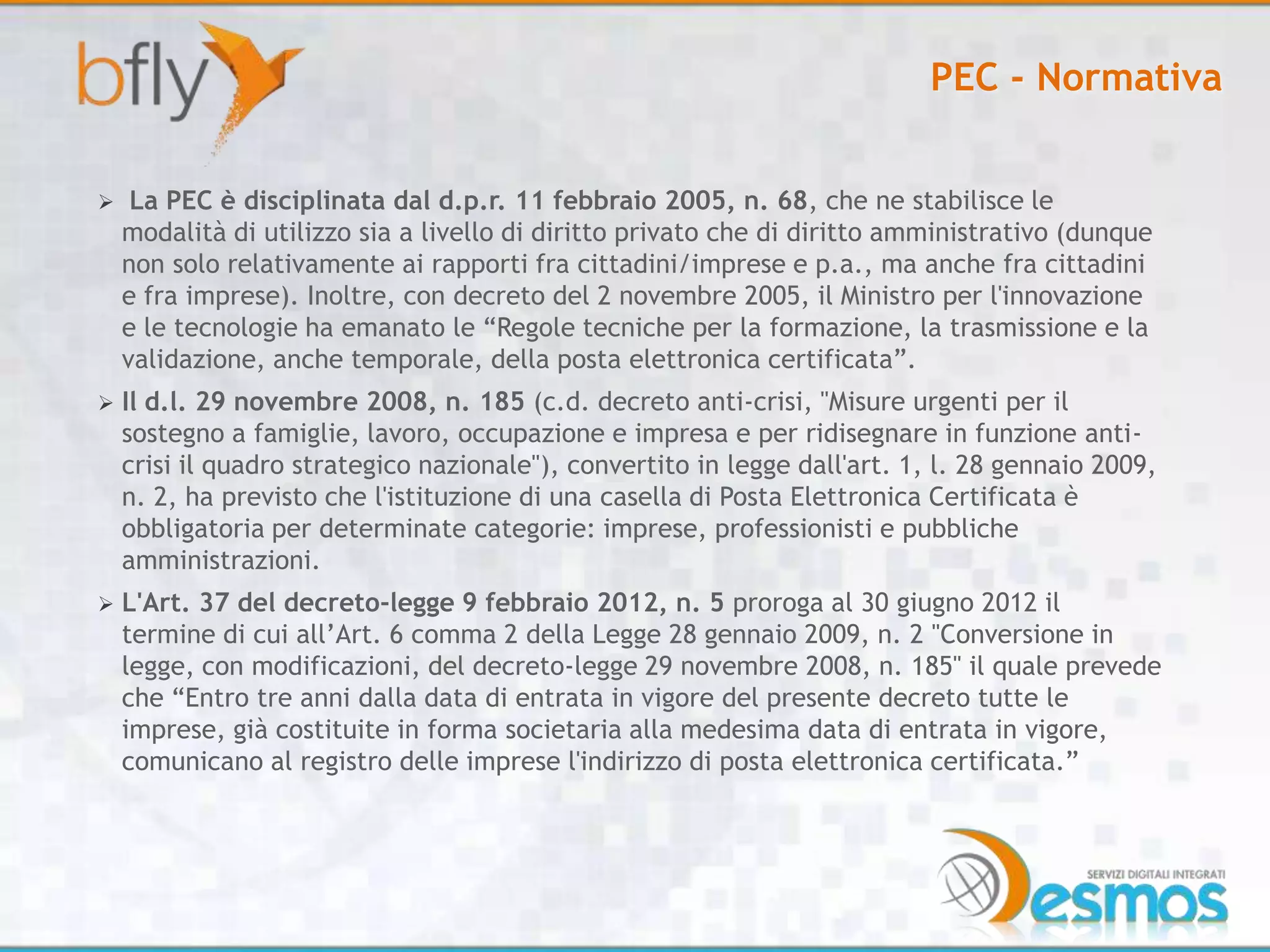 Bfly - modulo PEC manager | PPTX