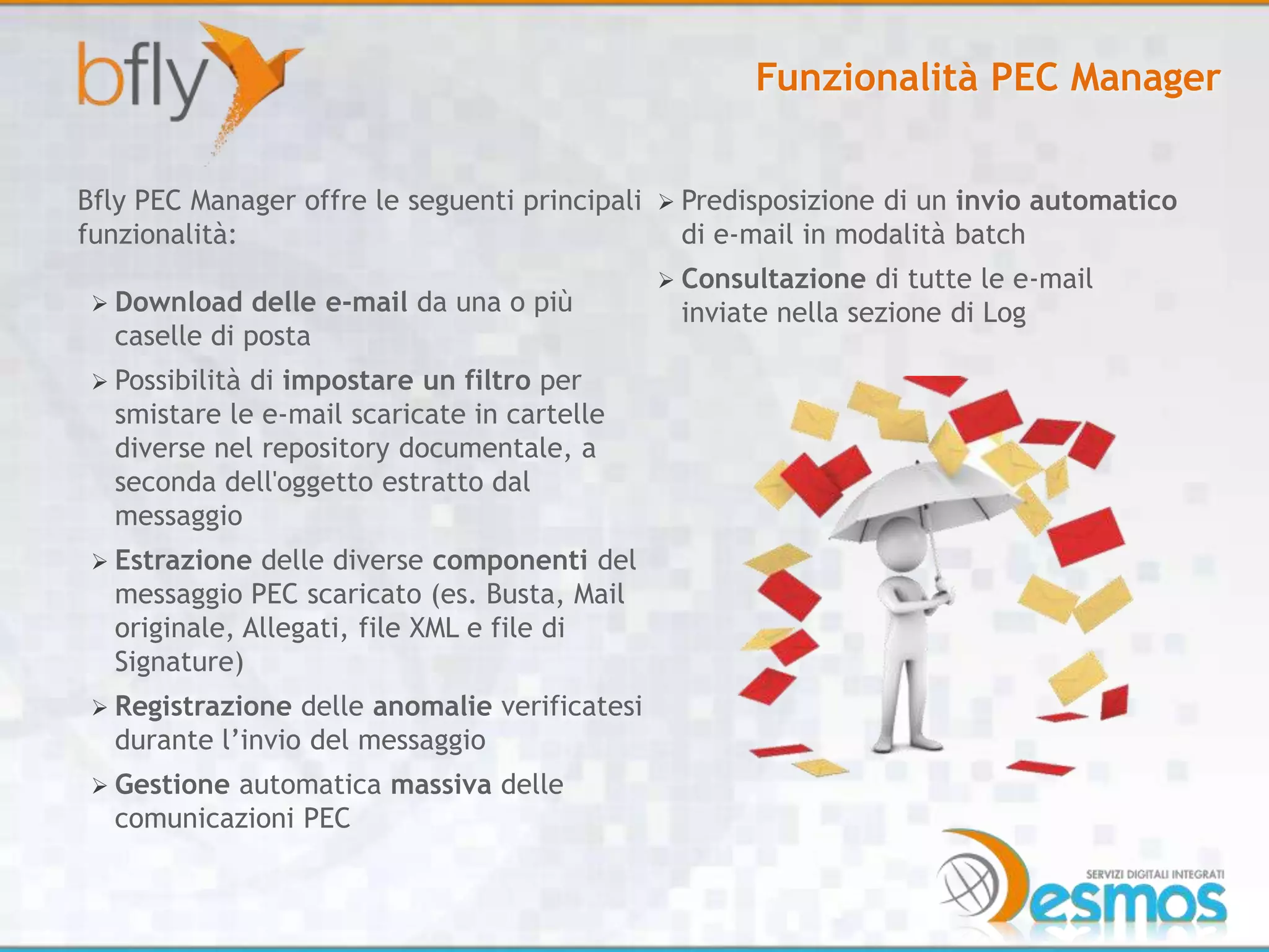 Bfly - modulo PEC manager | PPTX
