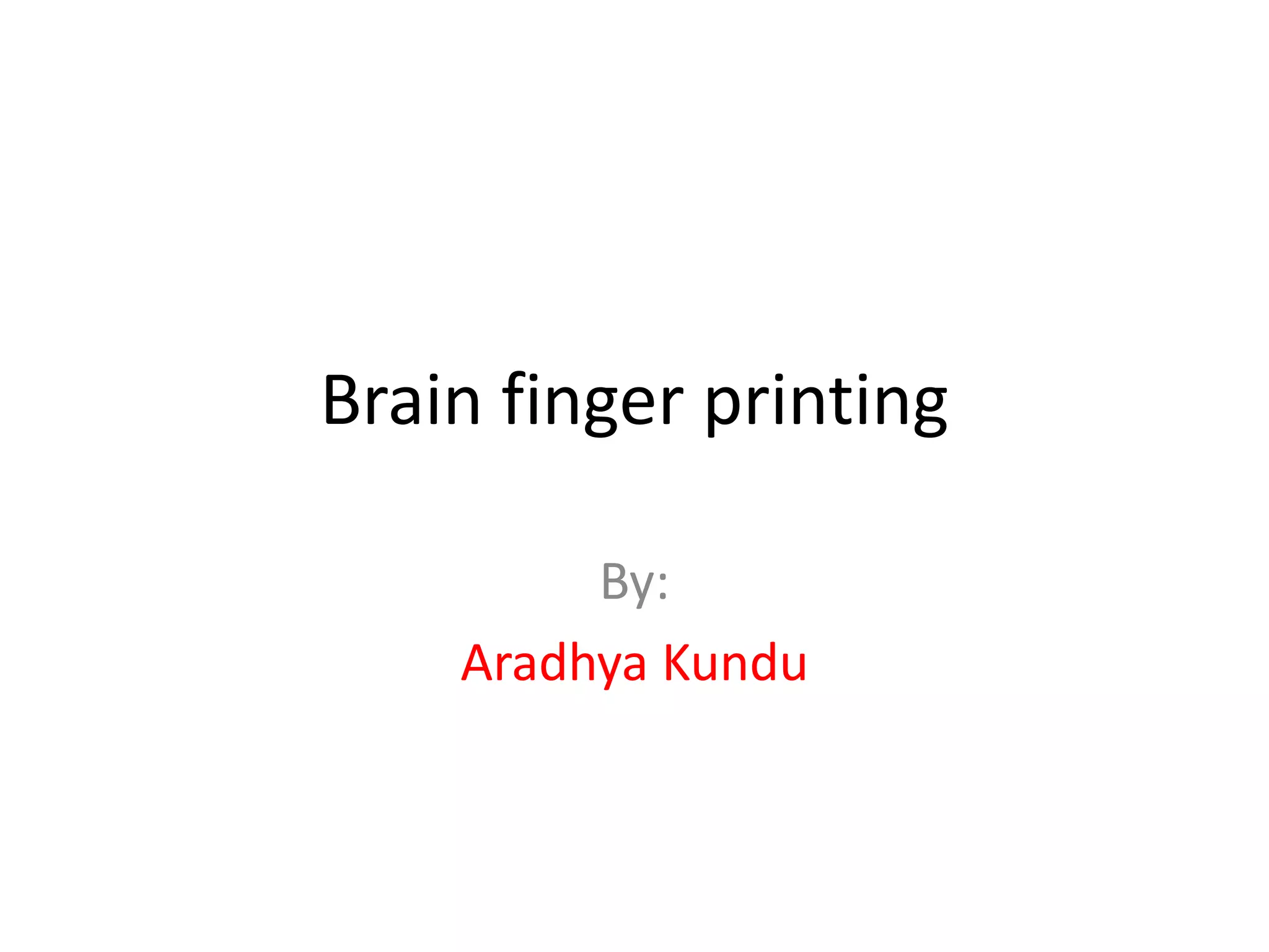 Brain Fingerprinting | PPT