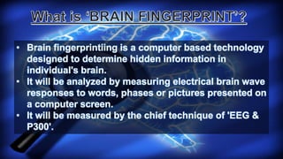 Brain Fingerprinting Technology | PPT