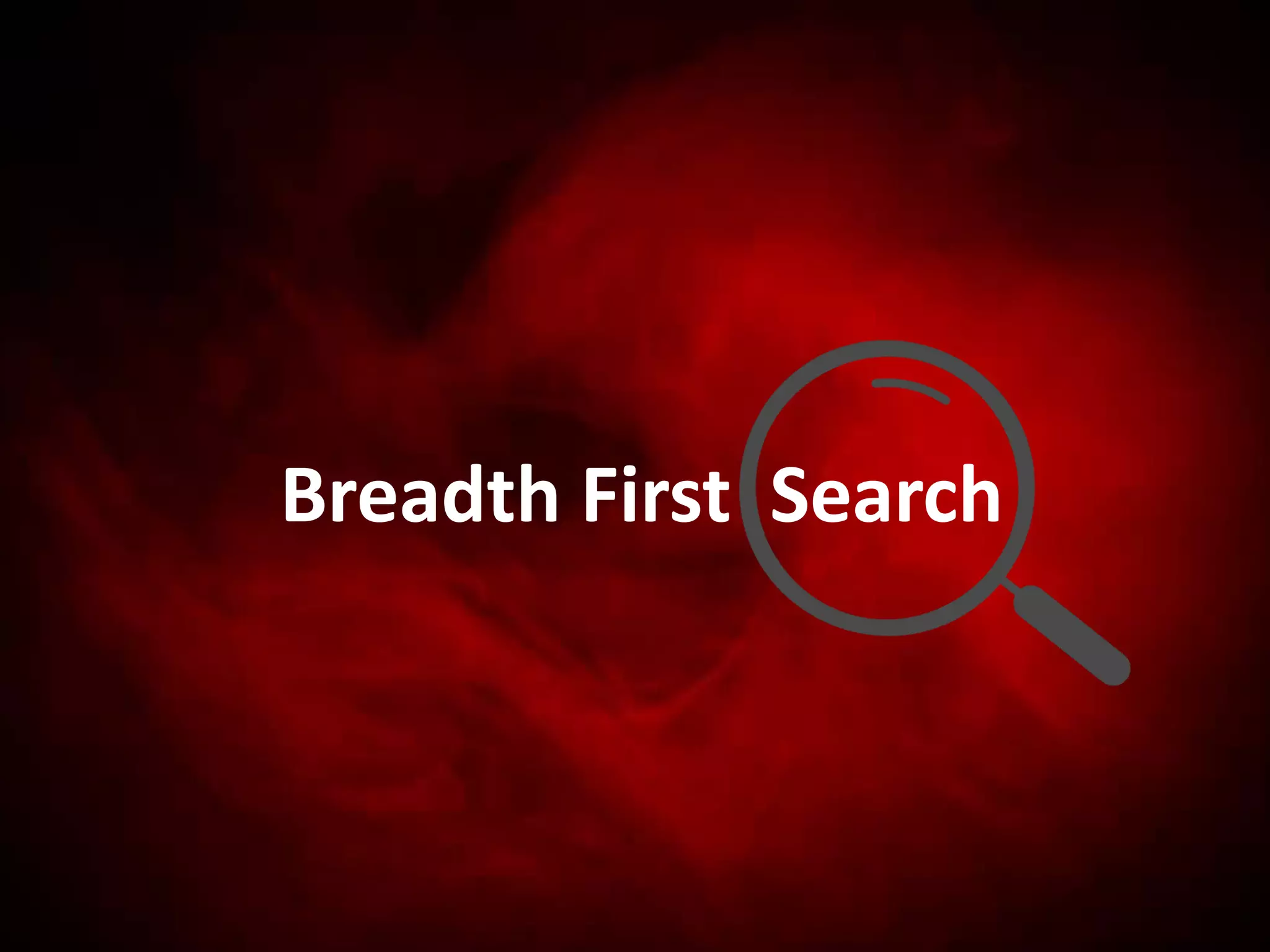 Breadth First Search | PPTX