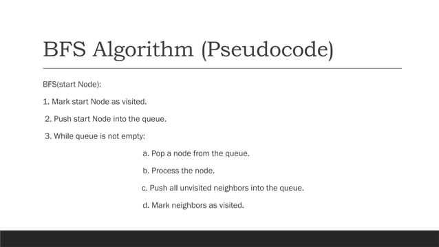 Breath first search Traversal algorithm DSA .pptx Breath first search Traversal algorithm DSA .pptx