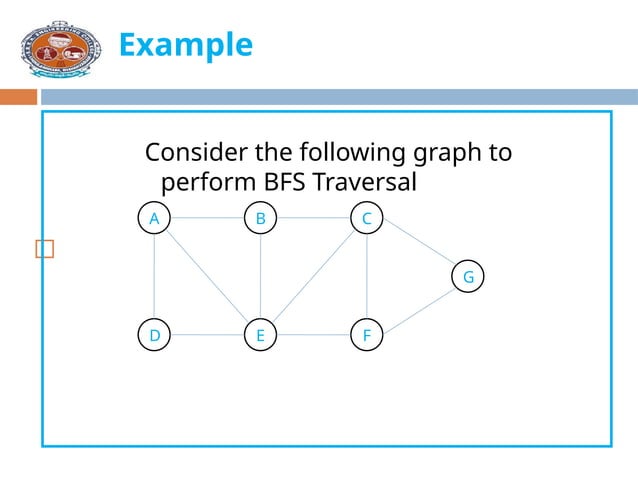 Breadth First Search or BFS for a Graph traversal | PPTX