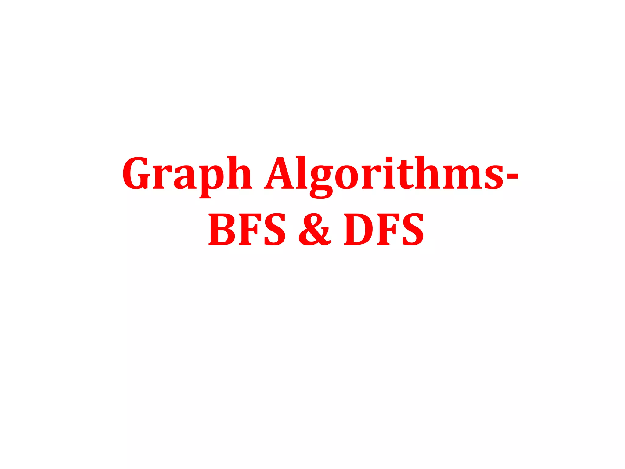 Breadth first search and depth first search | PPT