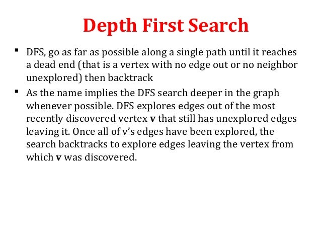 Breadth first search and depth first search